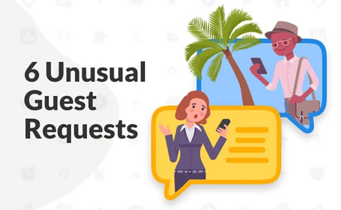 6 Unusual Guest Requests Shared by Real Vacation Rental Hosts | #site_title